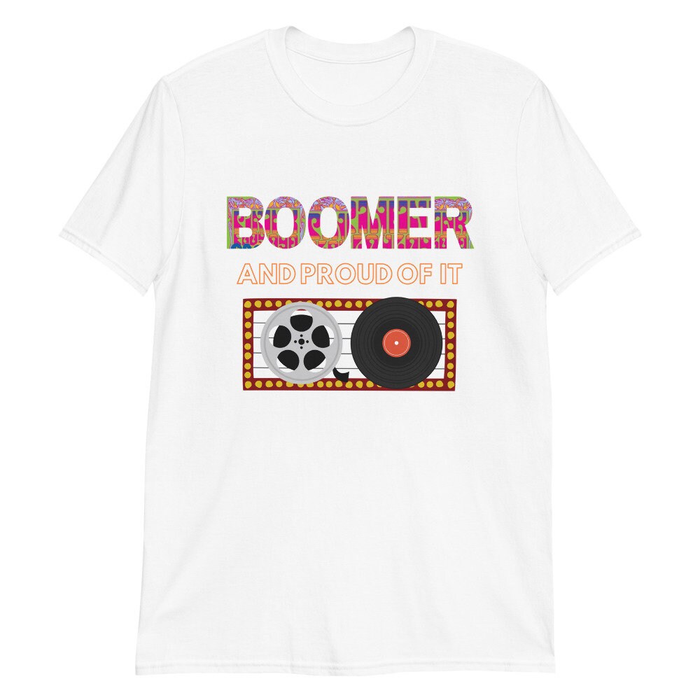 BOOMER and Proud of It Baby Boom Pride Short-sleeve Unisex T-shirt - Etsy