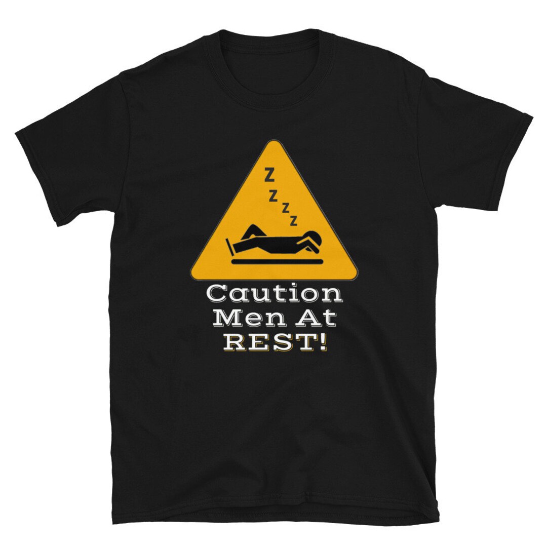 Men at Rest Caution Sign Short-sleeve Unisex T-shirt - Etsy