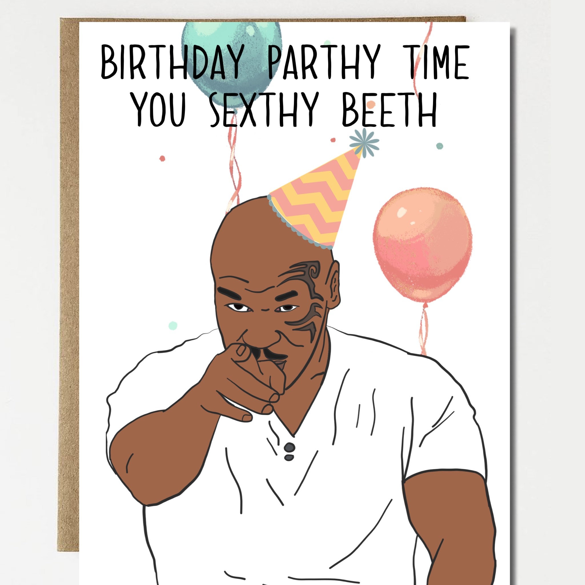 Funny Mike Tyson Inspired Birthday Card Sexthy Beeth Card Etsy