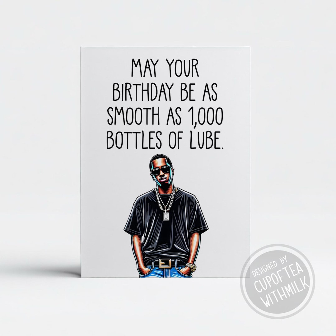 Funny Diddy Inspired Birthday Card - Parody - Happy Birthday Card ...