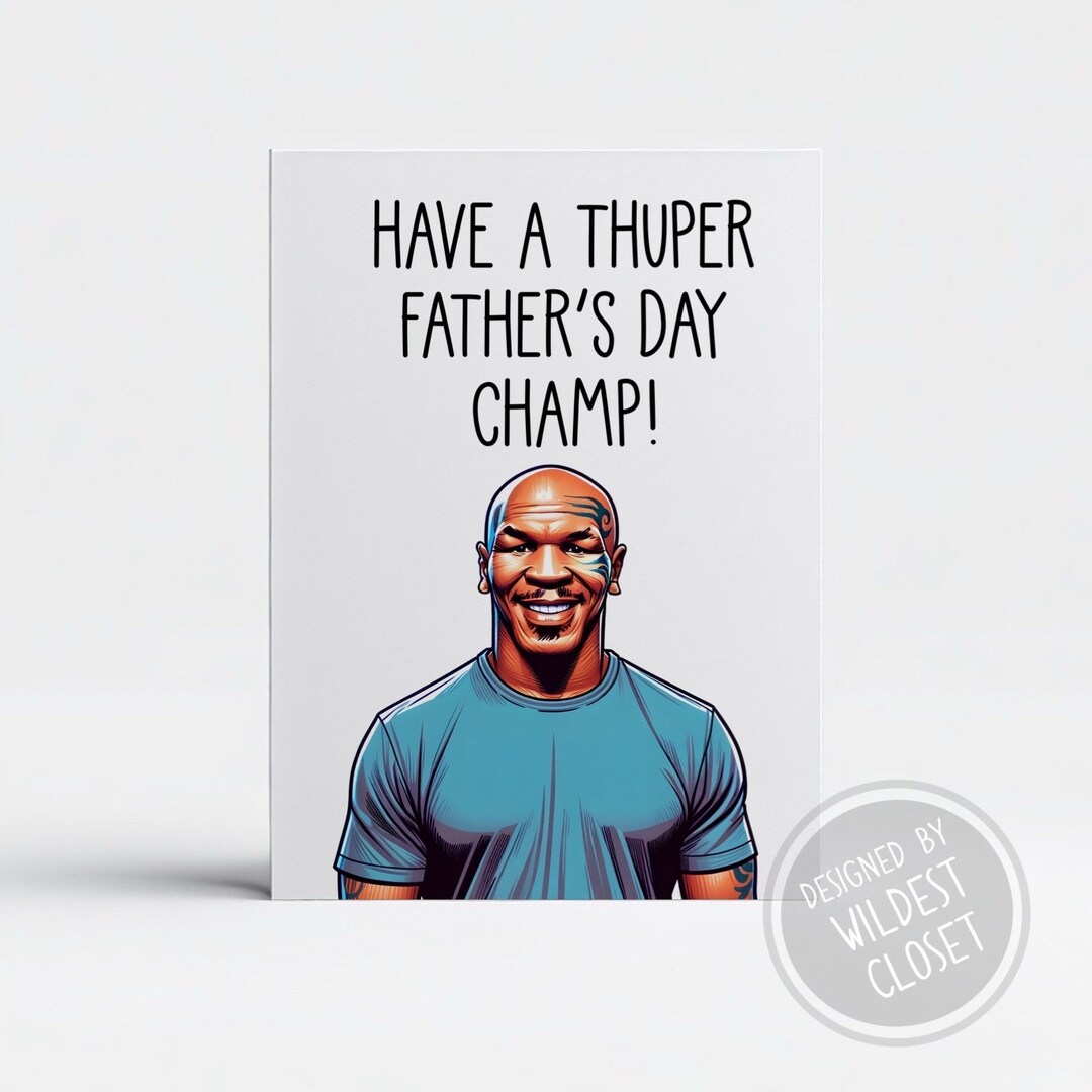 Funny Mike Tyson Inspired Fathers Day Card Card for Dad Fathers Day ...