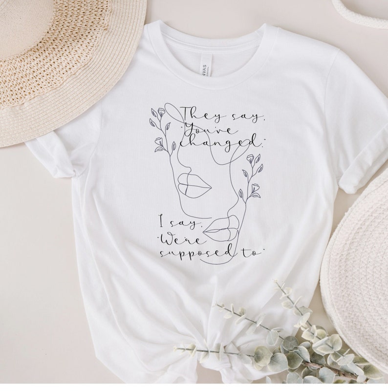 They Say Youve Changed Line Art PNG Digital Image Printing Sublimation ...