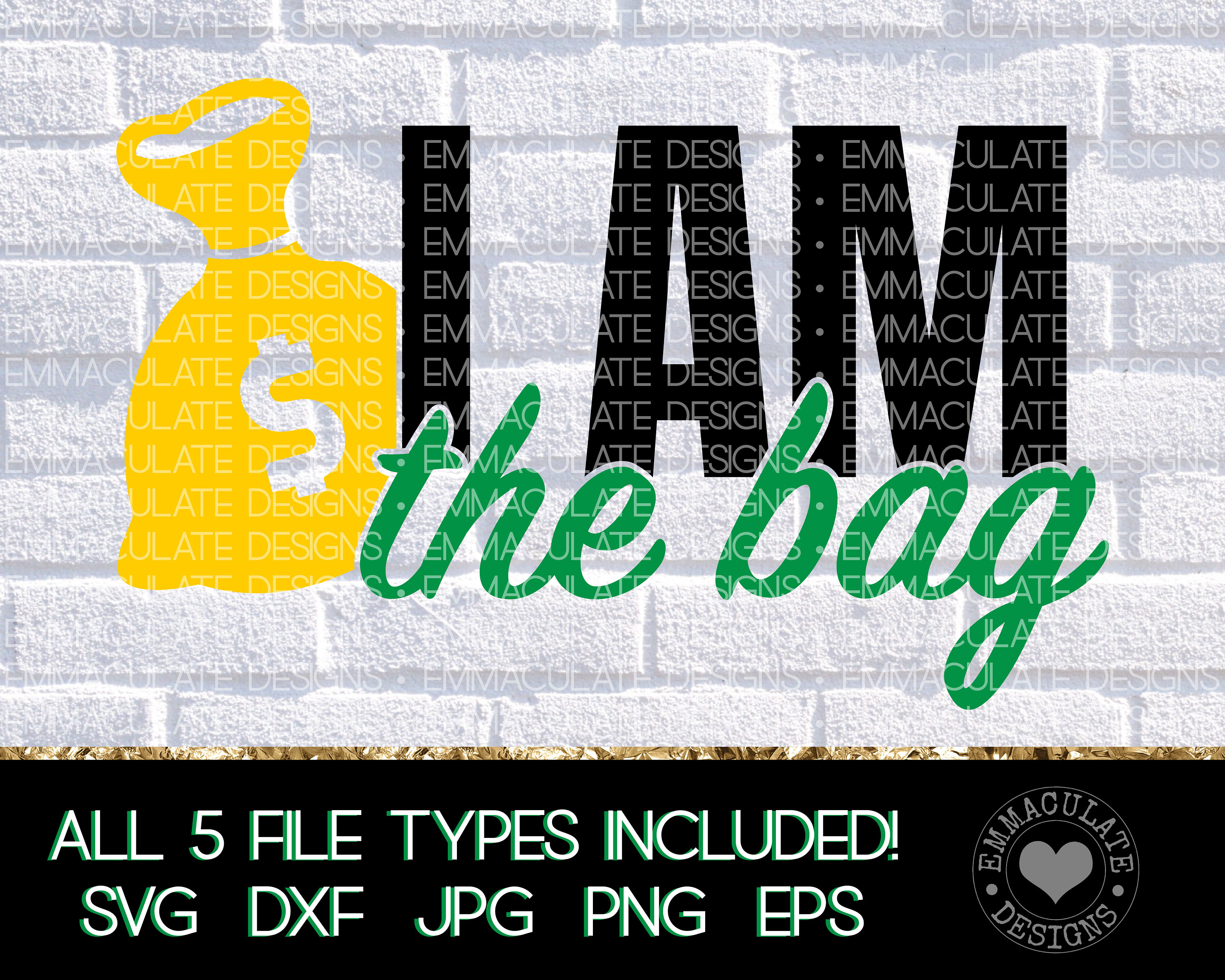 I Am the Bag SVG: Go Getter Money Design (digital Download) - Etsy