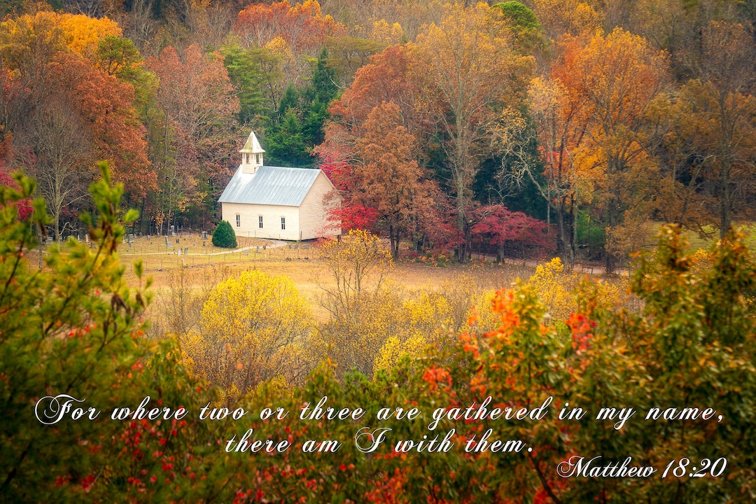 Autumn Church in Cades Cove, Matthew 18:20, Great Smoky Mountains, Fall ...