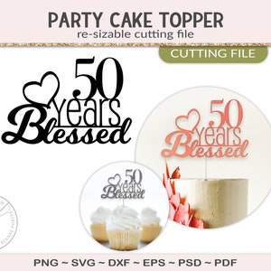 50 Years Blessed Anniversary Cake Topper, Party Printable Decoration ...
