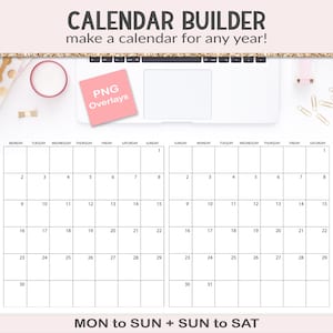Any Year Calendar Overlays, Create Your Own Calendar, Calendar Builder ...