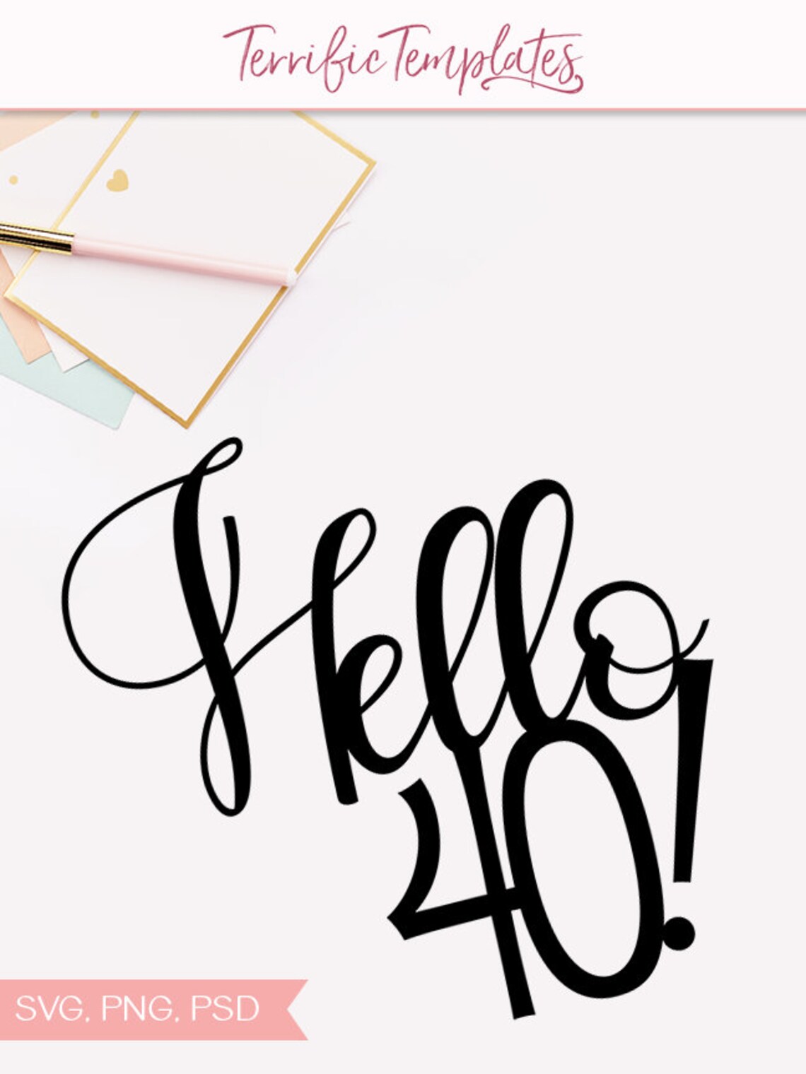 Hello 40 Birthday Cake Topper Digital Graphic in SVG PSD | Etsy