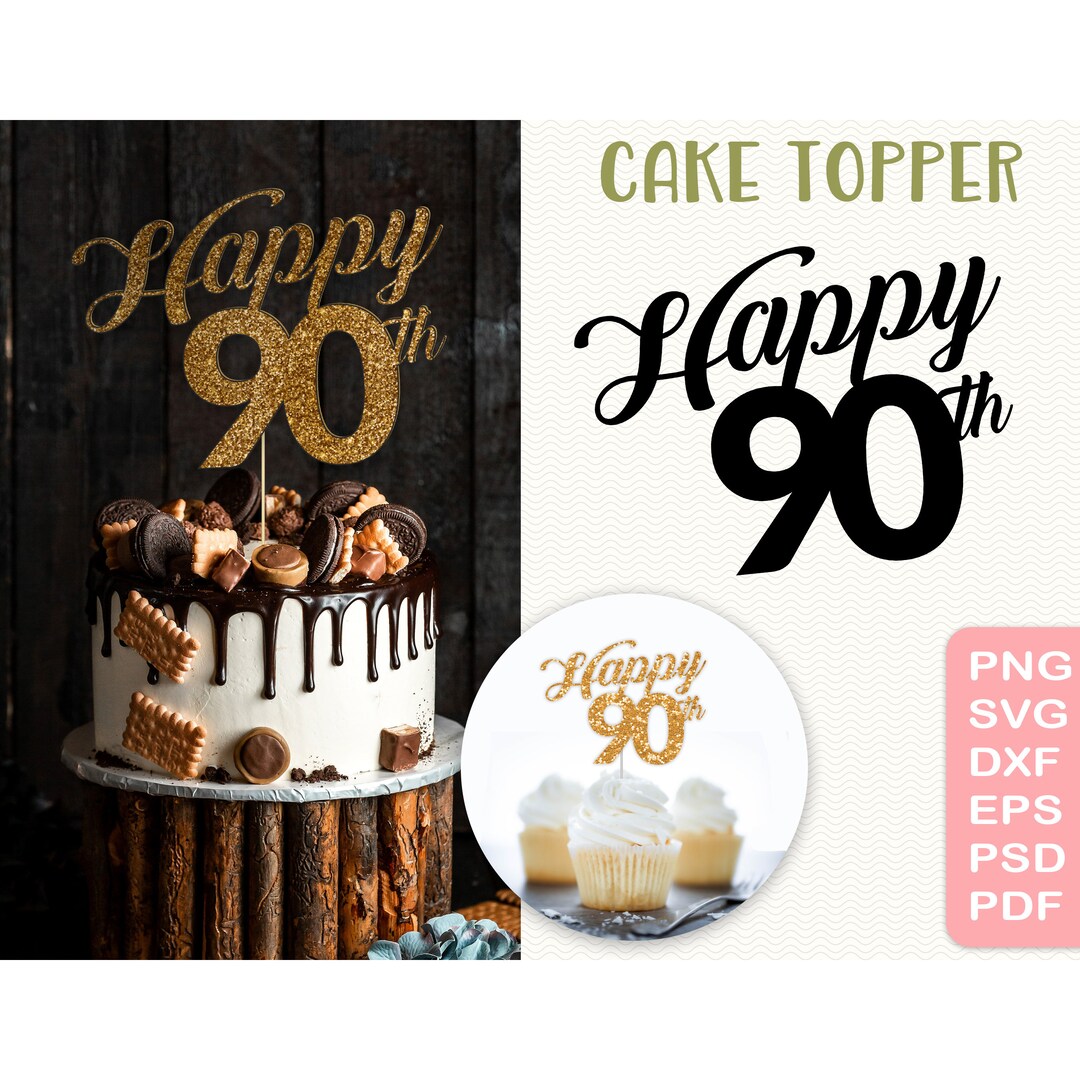 Happy 90th Birthday Cake Topper Anniversary Digital Graphic - Etsy