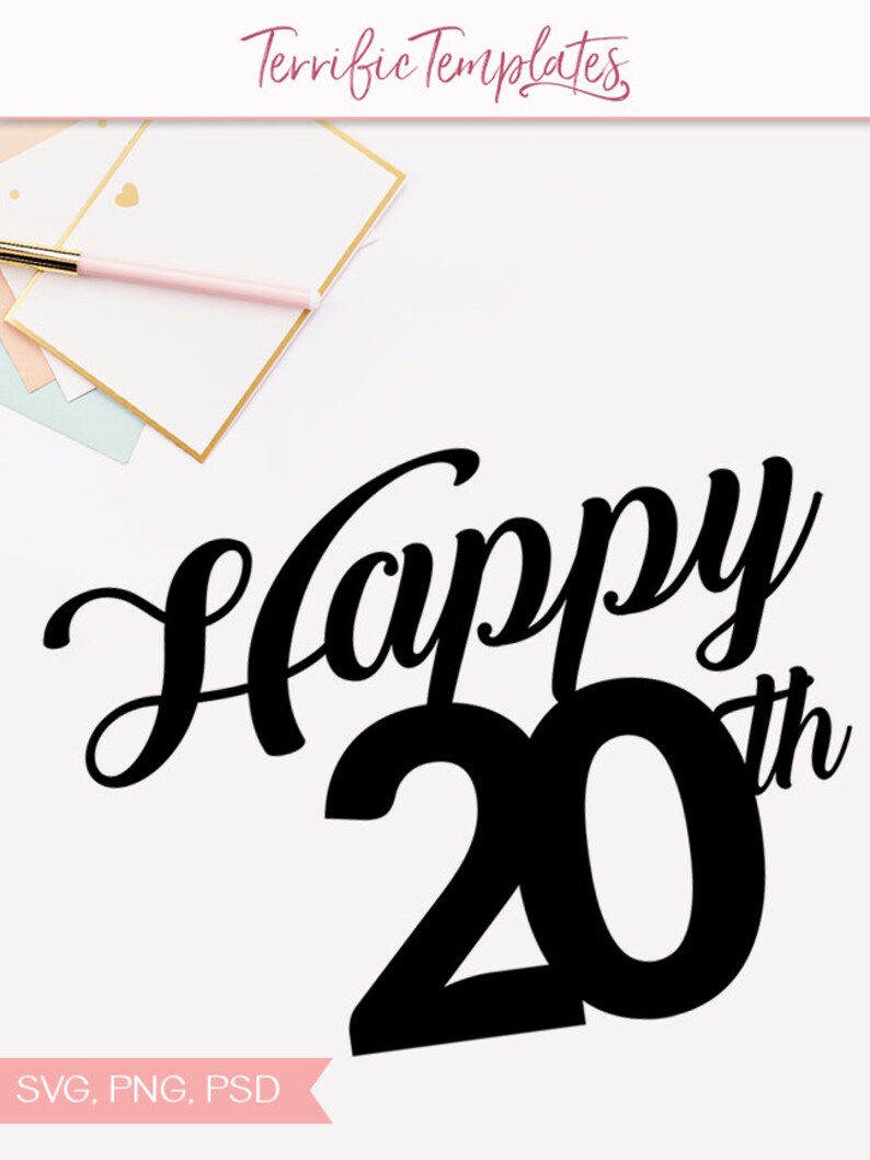 Happy 20th Birthday Cake Topper Anniversary Digital Graphic | Etsy