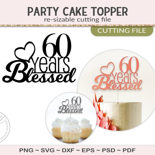 60 Years Blessed - Etsy