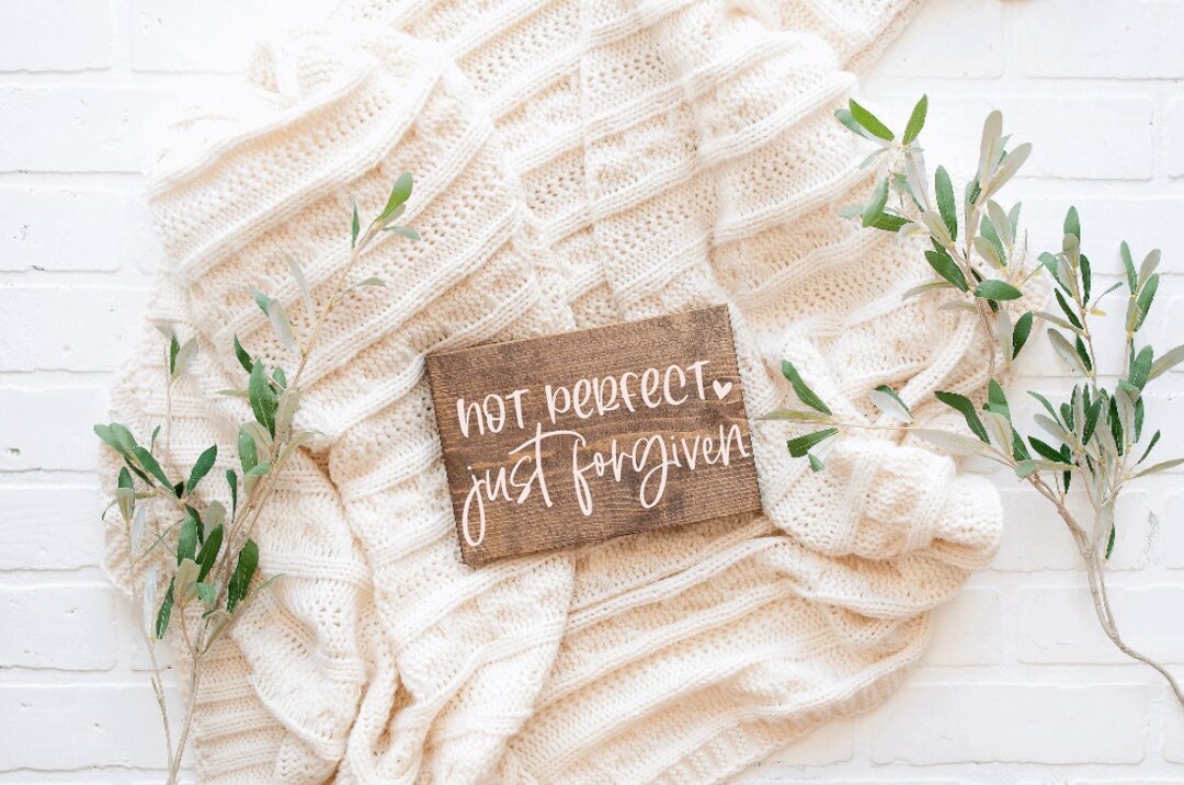 Not Perfect, Just Forgiven Christian Sign Wooden Christian Sign ...