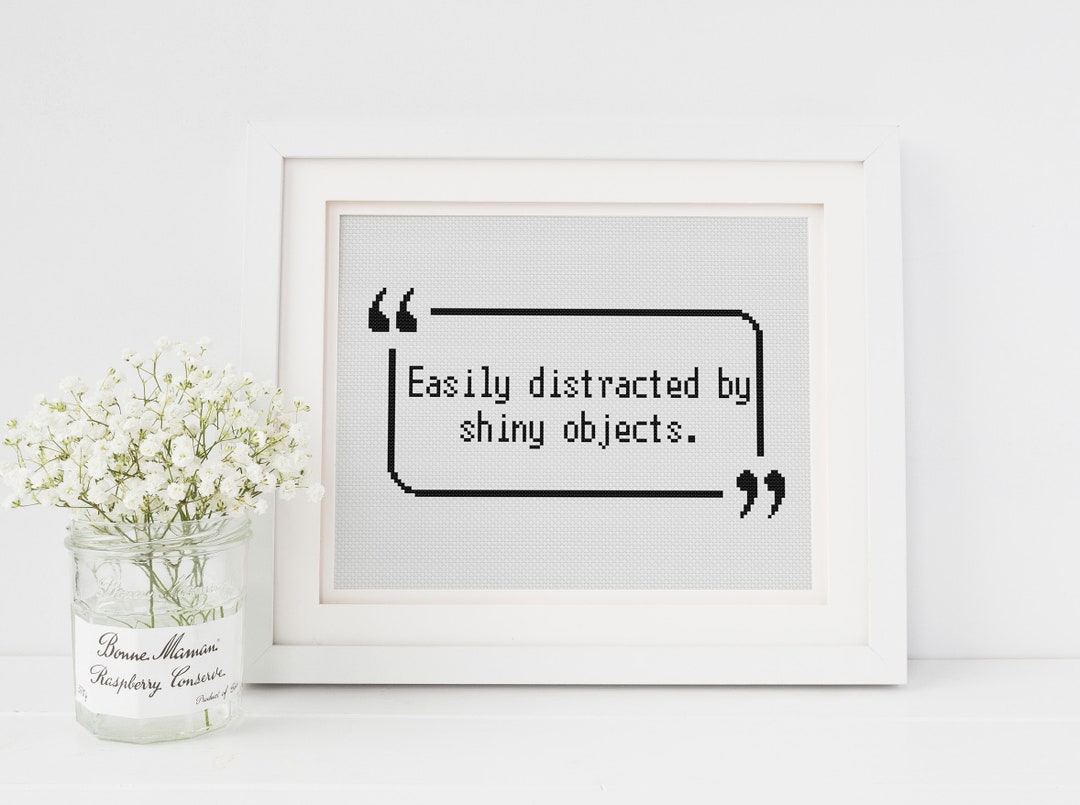Easily Distracted by Shiny Objects Counted Cross Stitch Xstitch Funny ...
