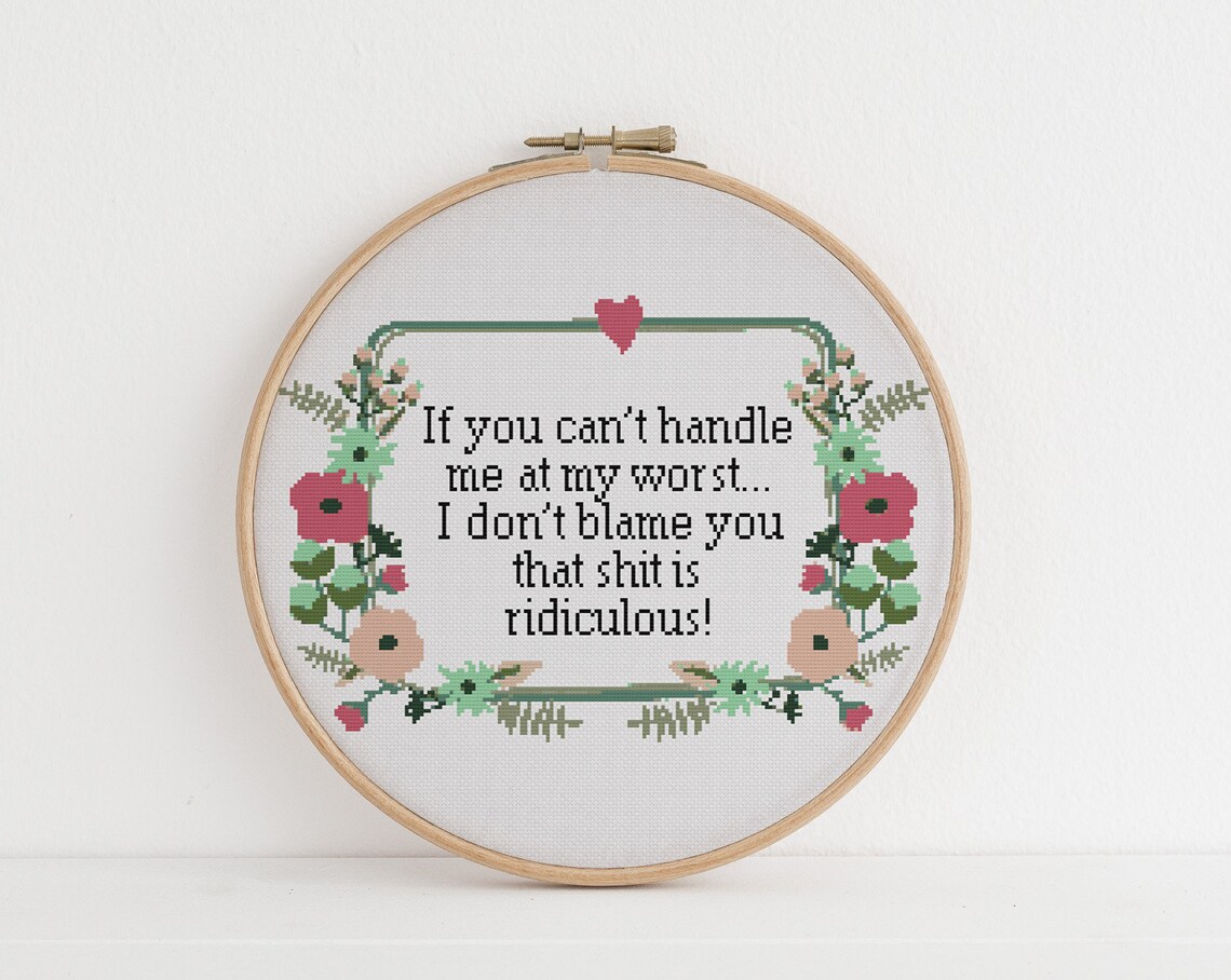 If you cant handle me at my worst I dont blame you that | Etsy