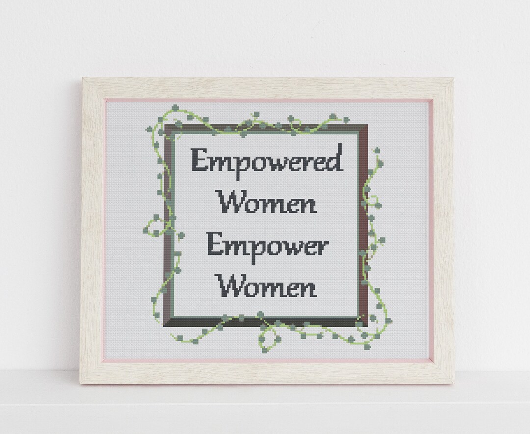 Empowered Women Empower Women Feminism Cross Stitch Pattern - Etsy
