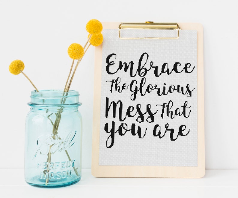 Embrace the Glorious Mess That You Are Funny Cross Stitch - Etsy