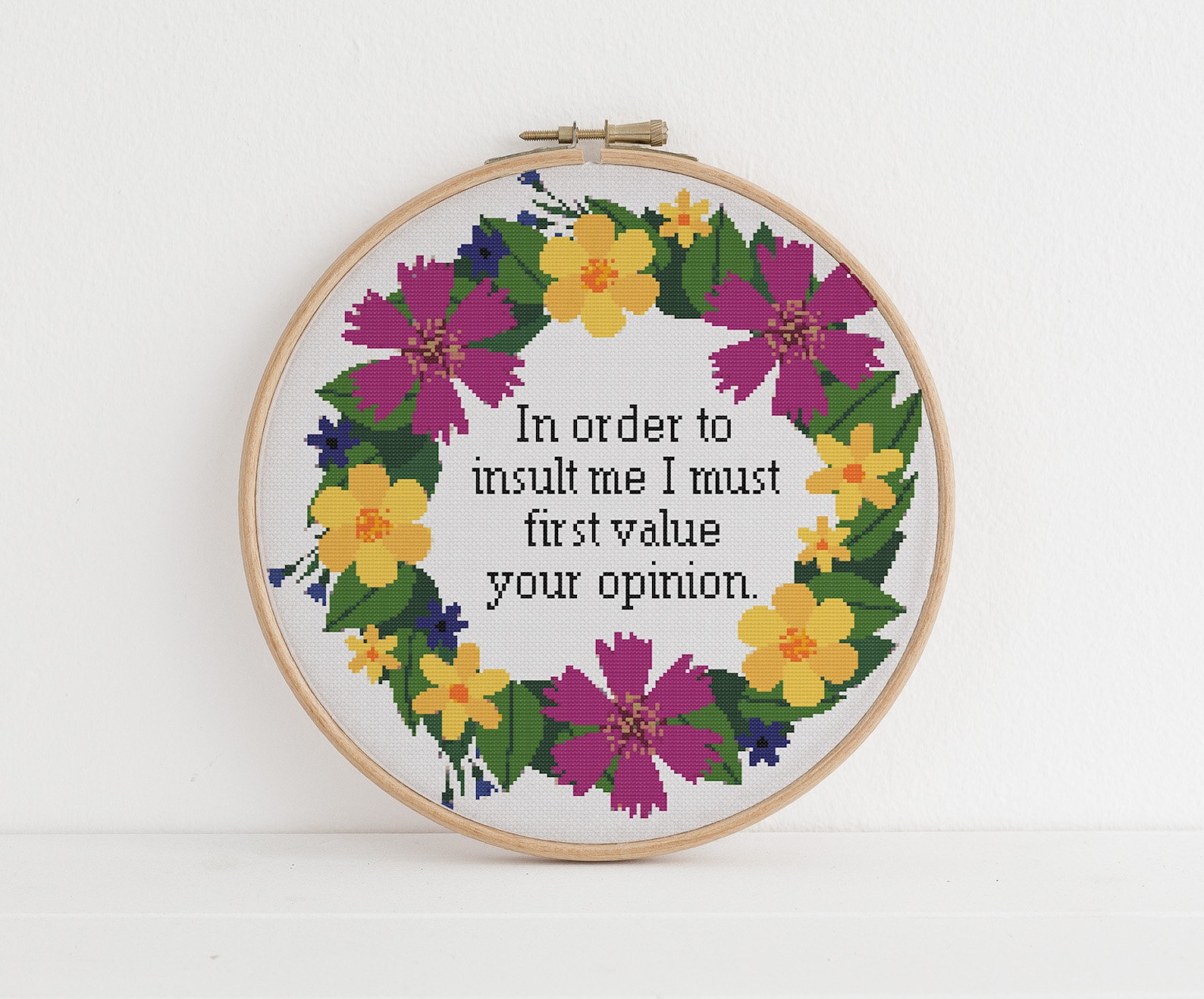 In Order to Insult Me I Must First Value Your Opinion Counted - Etsy UK
