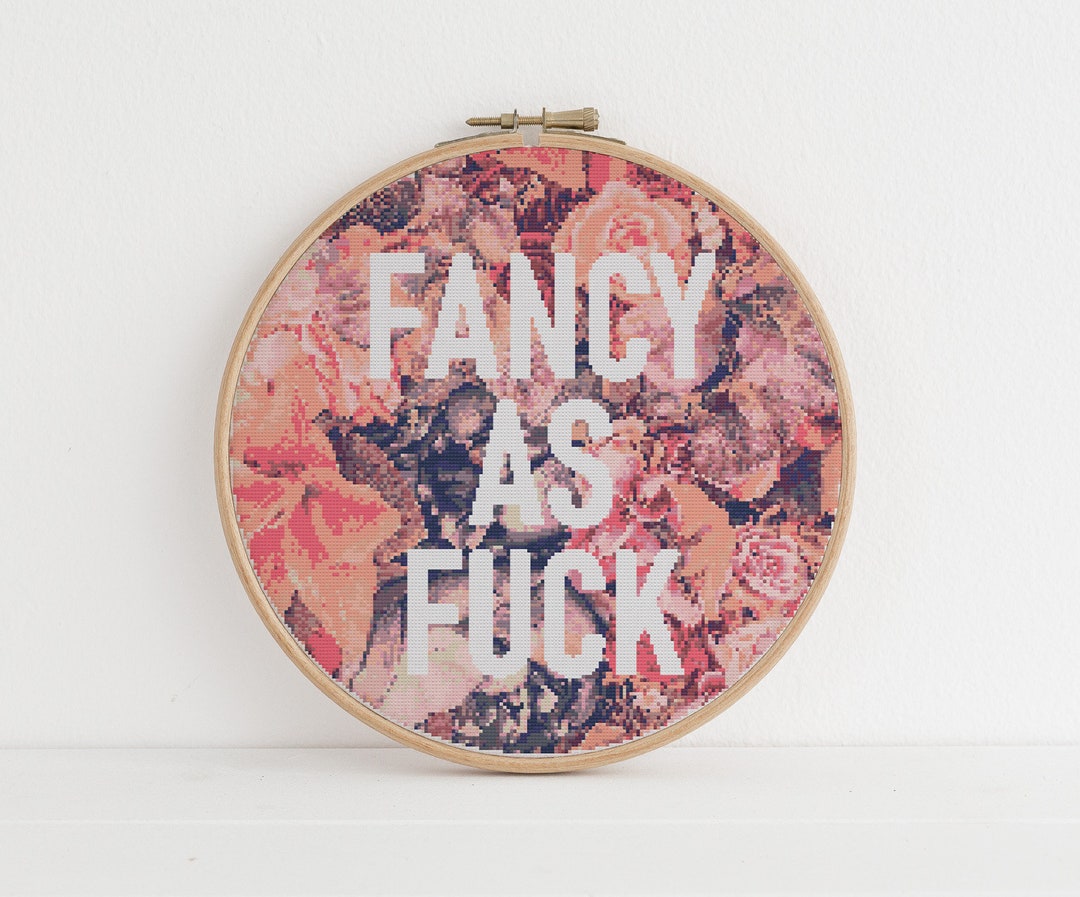 Fancy as Fuck Funny Sarcastic Cross Counted Stitch Xstitch - Etsy