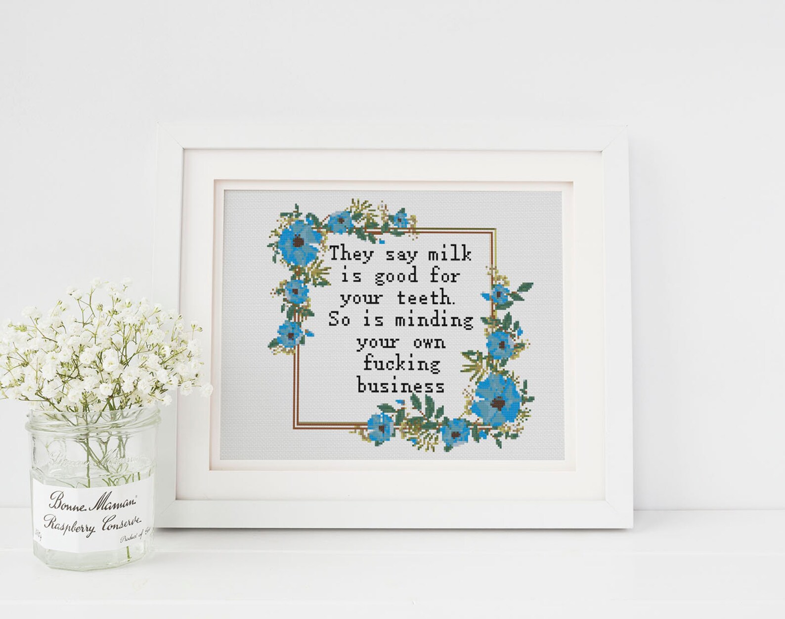 They Say That Milk is Good for Your Teeth so is Minding Your | Etsy