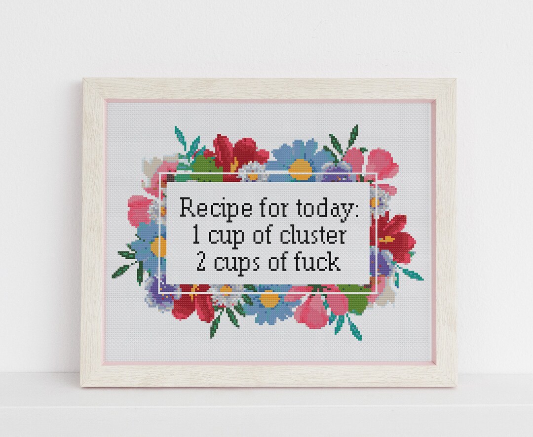 Recipe for Today 1 Cup of Cluster 2 Cups of Fuck Offensive - Etsy UK