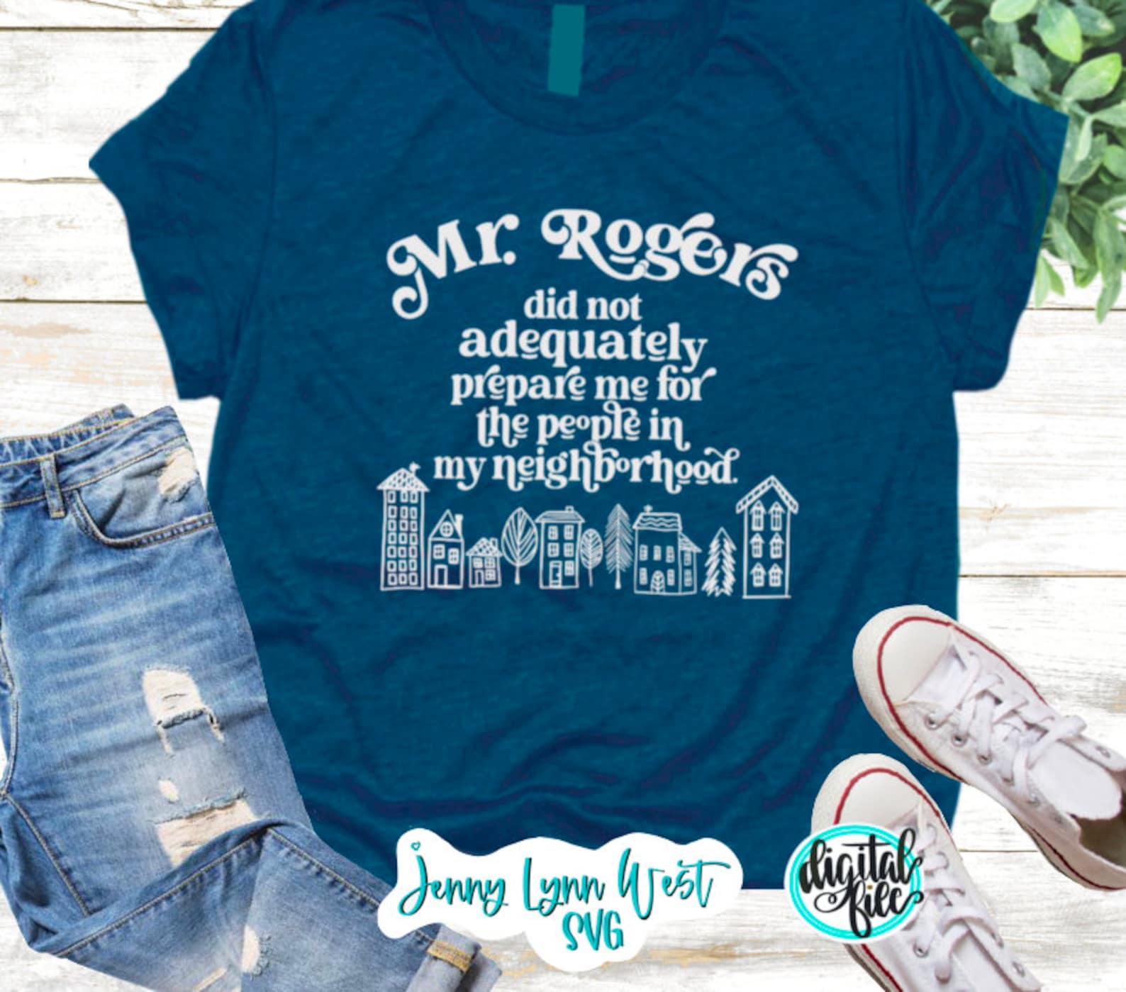 Mr. Rogers SVG Mr. Rogers Did Not Prepare Me for My Neighborhood ...
