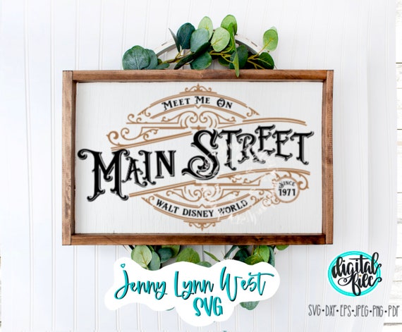 Main Street Sign Disneyworld Meet Me on Main Street Sign SVG - Etsy