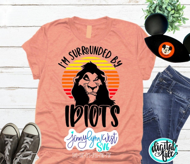 Scar SVG Lion King SVG Im Surrounded by Idiots Digital File - Etsy