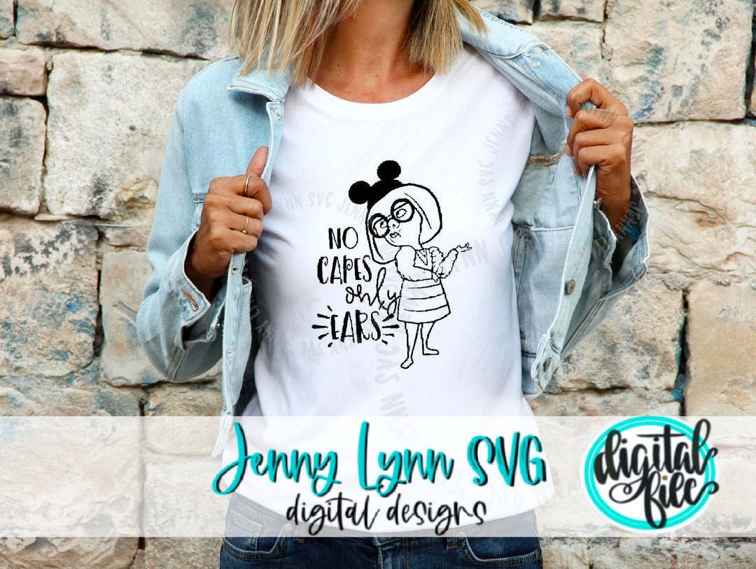 Edna Incredibles SVG Edna No Capes Only Ears Iron on Cricut Printable ...