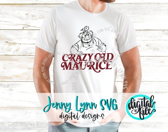 Beauty and the Beast SVG Crazy Old Maurice SVG Digital File - Etsy