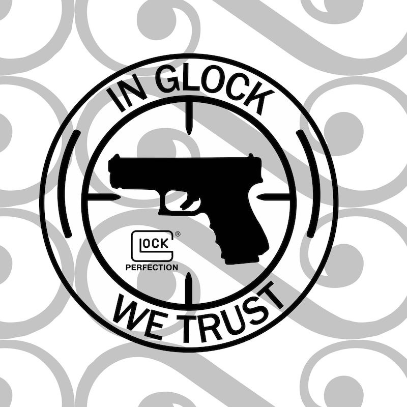 In Glock We Trust Shirt - Etsy