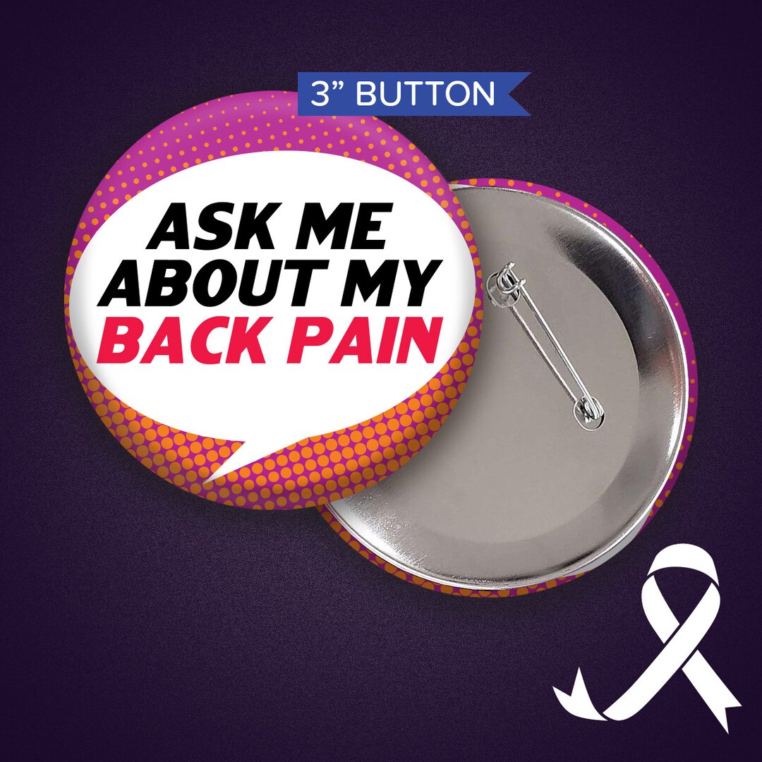 Ask Me About My Back Pain Button - Etsy