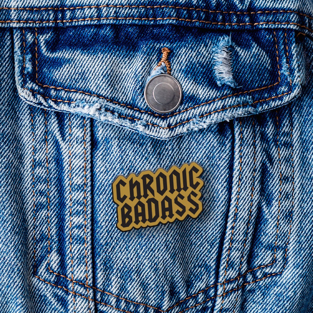 Chronischer Badass Pin Chronische Krankheit - Etsy.de