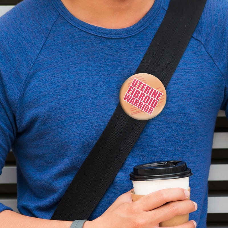Uterine Fibroid Warrior Button - Etsy