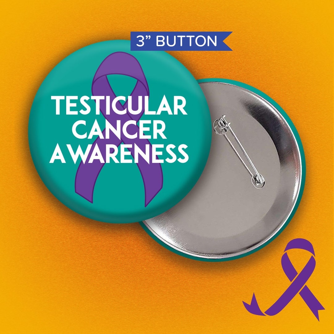 Testicular Cancer Awareness Button - Etsy