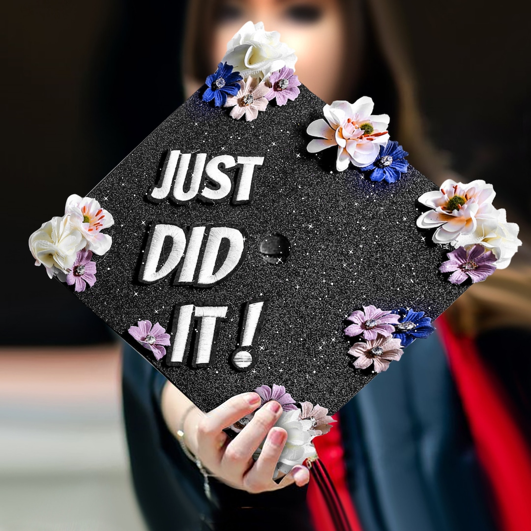 Just Did It｜designer Graduation Cap Toppers-graduation Cap Decoration ...