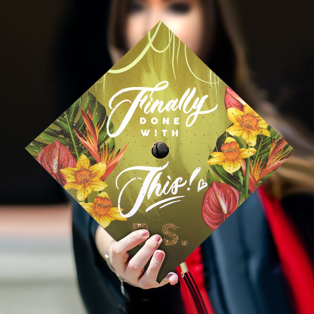 Finally Done With This B.S. | Grad Cap Toppers-graduation Caps ...