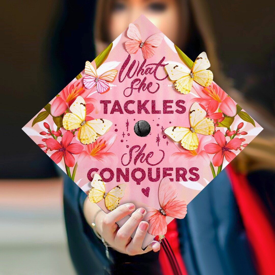 What She Tackles She Conquers|3d Butterfly Grad Cap Toppers-graduation ...