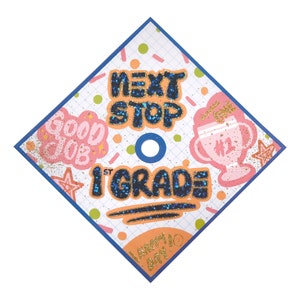 Next Stop 1st Grade｜kindergarten Graduation Cap Topper-designer Grad ...
