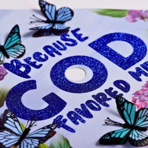Because God Favored Me|3d Butterfly Grad Cap Toppers-graduation Cap ...