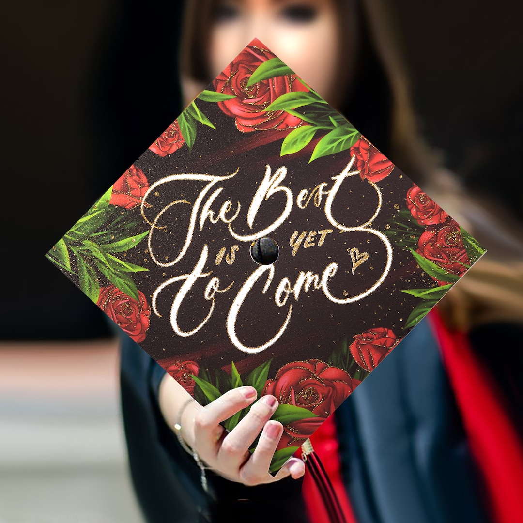 The Best is yet to Come｜grad Cap Toppers-graduation Caps Decoration ...