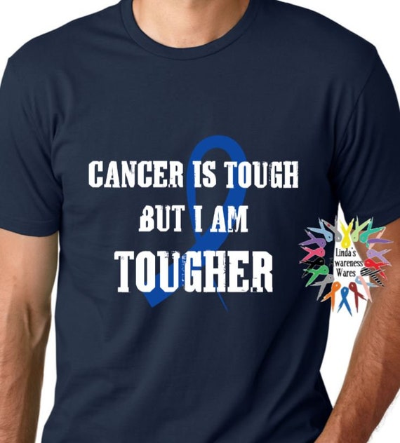 Cancer Is Tough But I am Tougher Cancer Shirt Warrior Shirt | Etsy