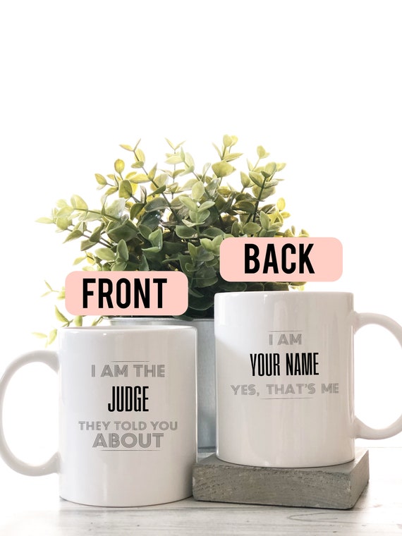 Funny Judge Mug Custom Judge Coffee Cup Personalized Judge | Etsy