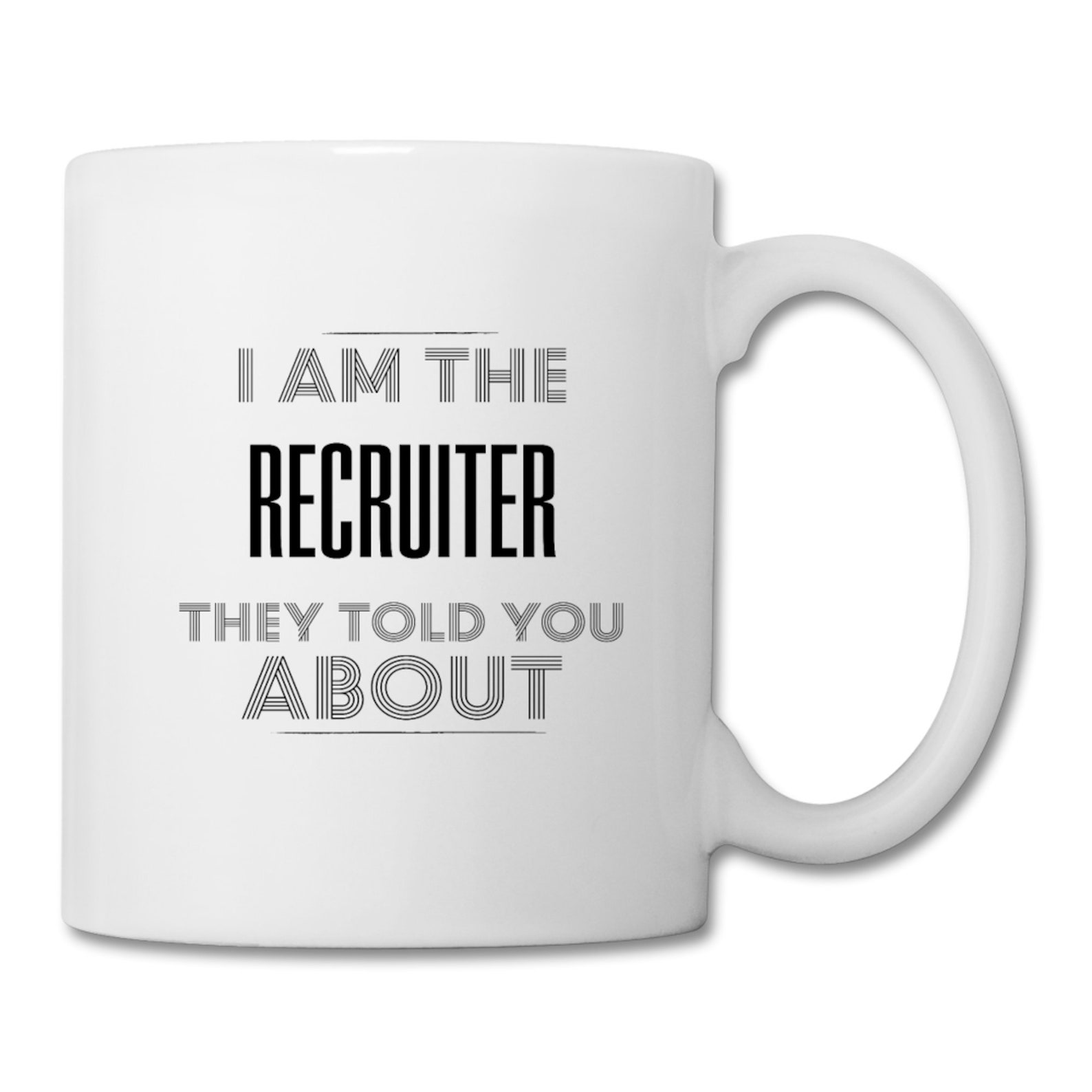 Funny Recruiter Mug Custom Recruiting Coffee Cup - Etsy