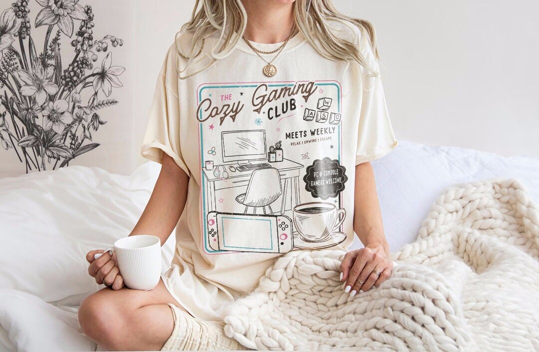Cozy Gamer Shirt Cozy Gaming Club, Cozy Games, Cozy Gamer, Gamer Girl ...