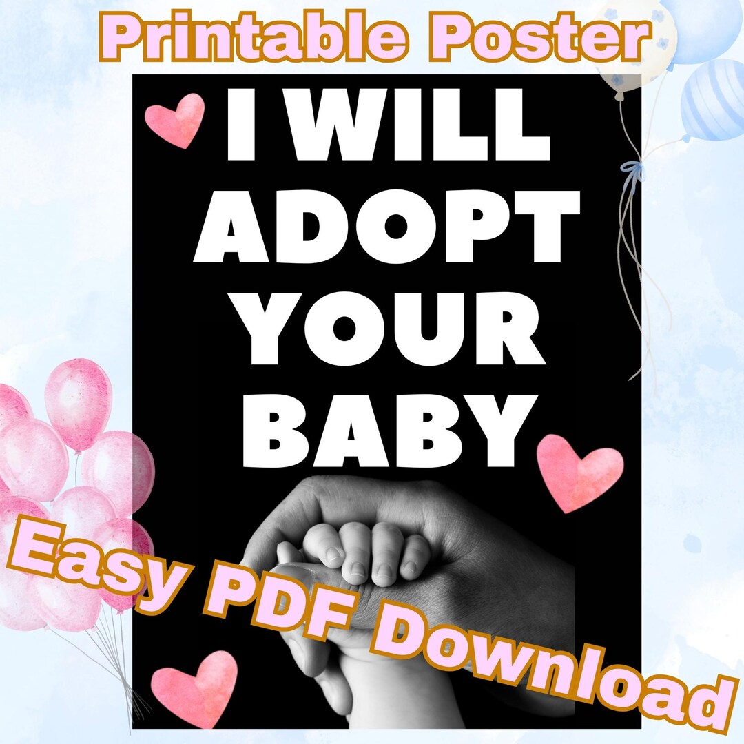 Pro Life Poster: “I Will Adopt Your Baby” - Etsy