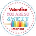 Printable Valentine's Day Tags, You Are so Sweet Valentine Gift Label ...