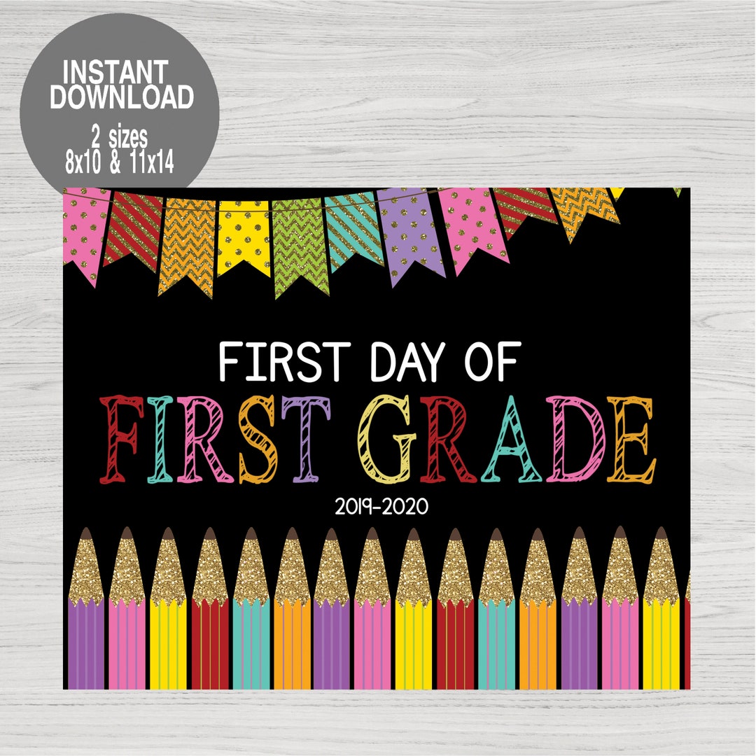 First Day of School Sign, Glitter Pencils First Day of First Grade ...
