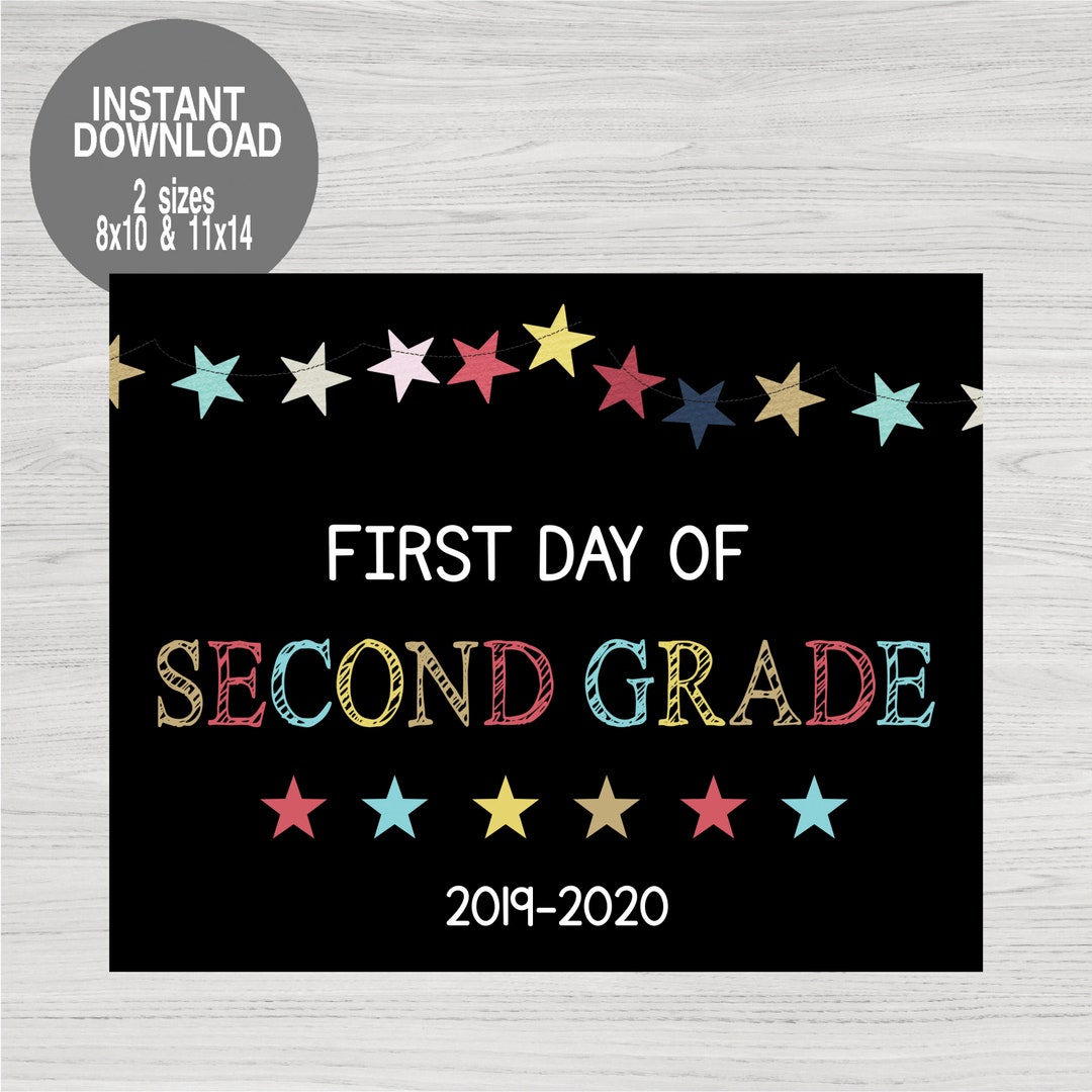 First Day of School Sign, Stars First Day of Second Grade Printable ...