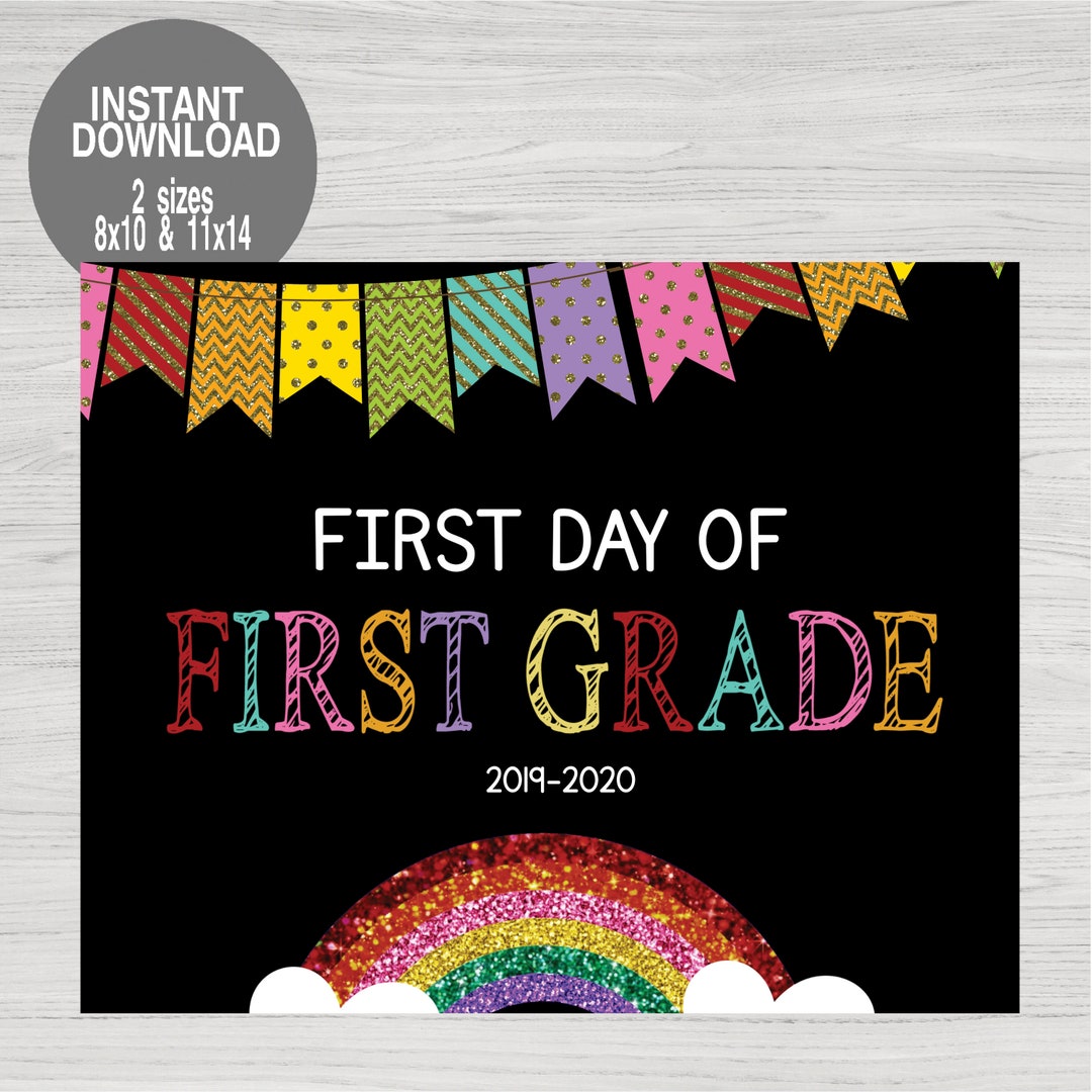 First Day of School Sign, Glitter Rainbow First Day of School Printable ...