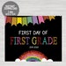 First Day of School Sign, Glitter Rainbow First Day of School Printable ...
