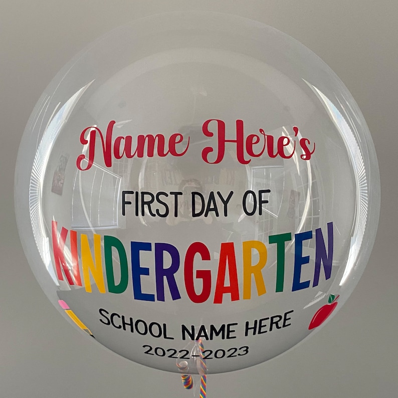 First Day of School Balloon, Kindergarten, Preschool, Grade 2025-2026 ...